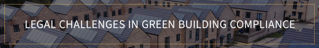 Green Building Regulation Issues | Calabrese Law Associates